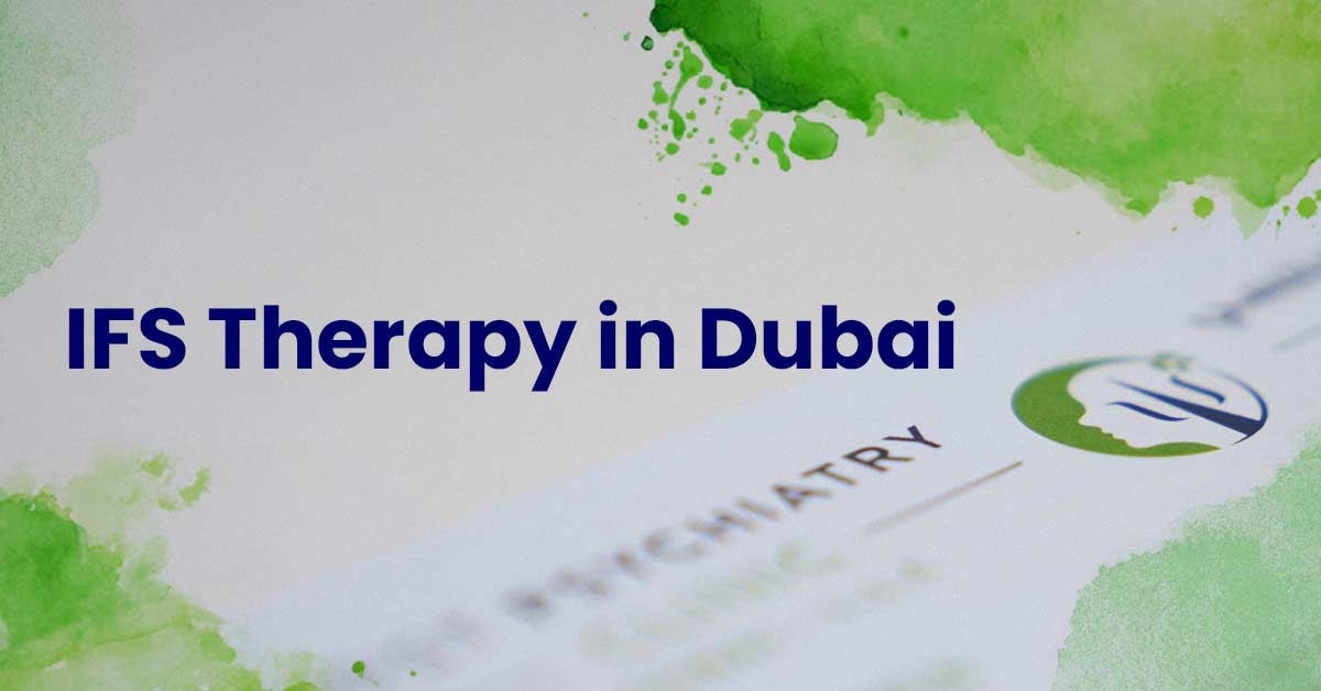 What Is IFS Therapy? - First Psychiatry Clinic Dubai